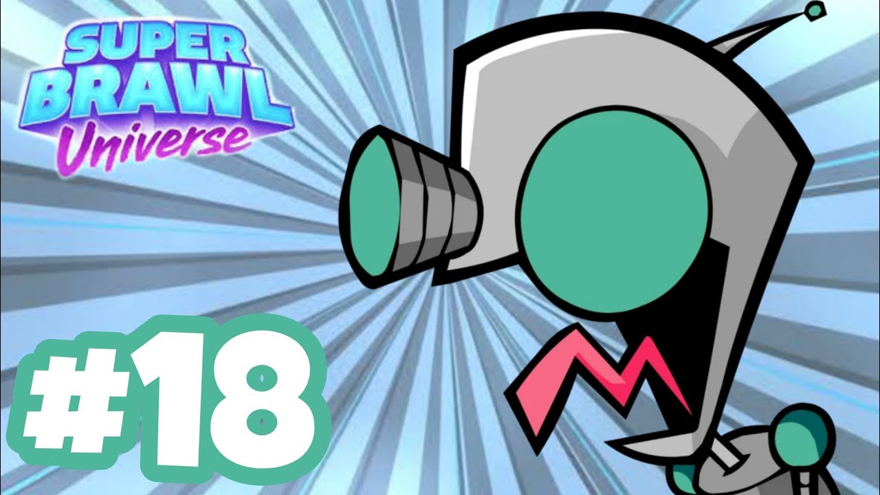 Super Brawl Universe Episode 18 Gir Campaign Mode Gameplay
