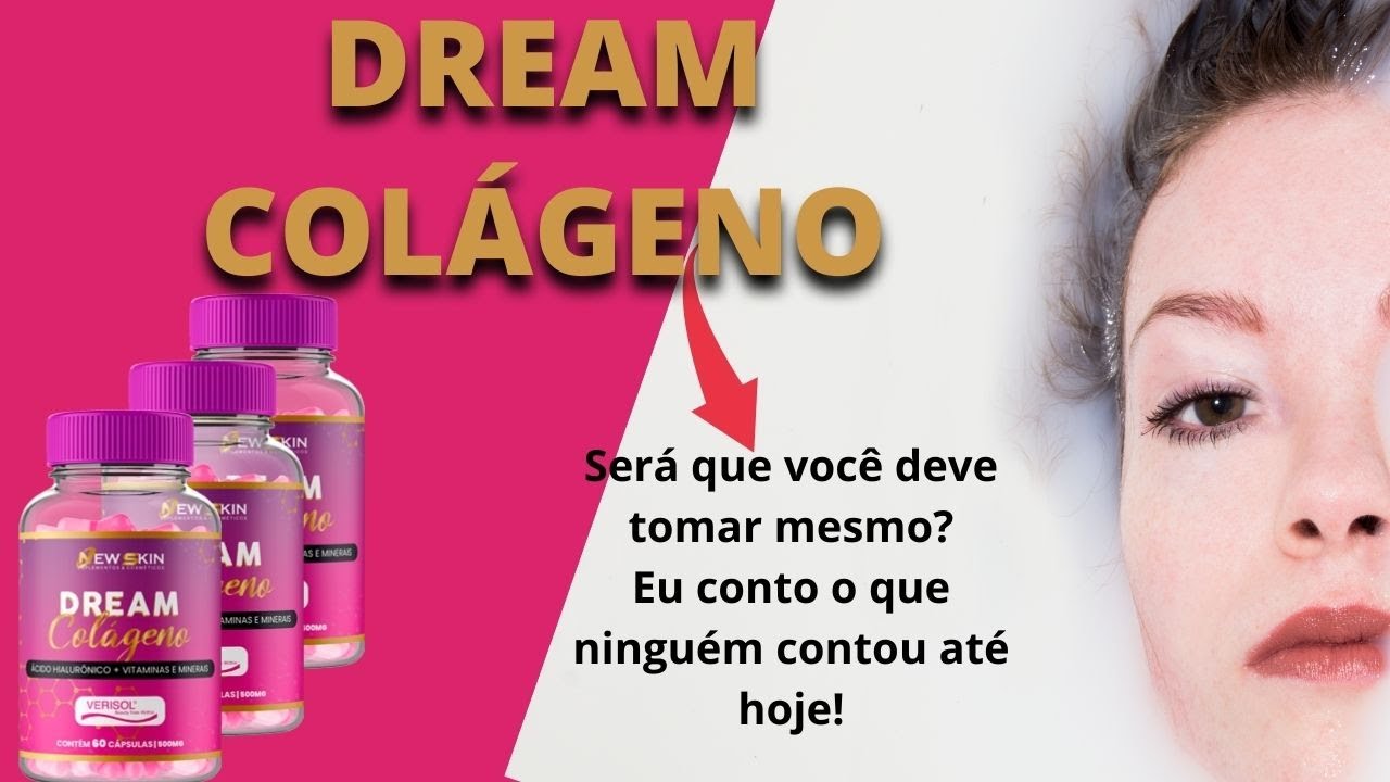 Dream colageno funciona? Dream colageno Verisol.Colageno para cabelos ...
