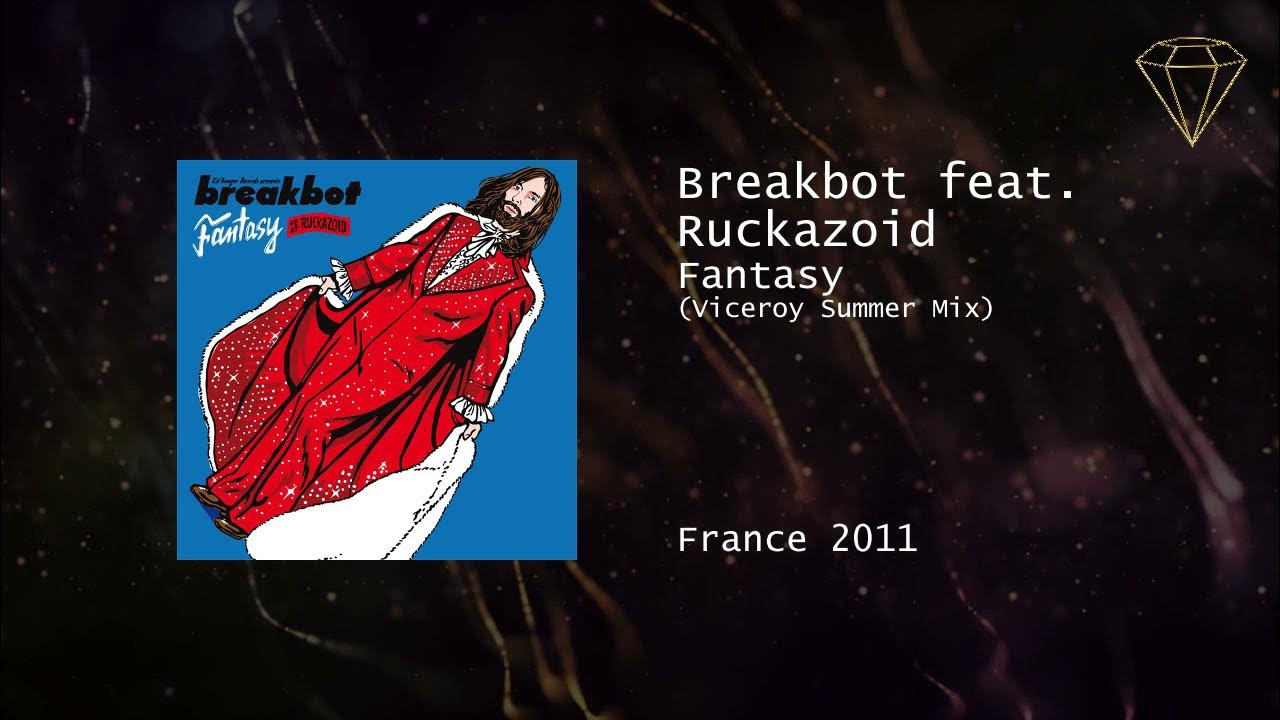 Breakbot Feat Ruckazoid Fantasy Viceroys Summer Mix Youtube