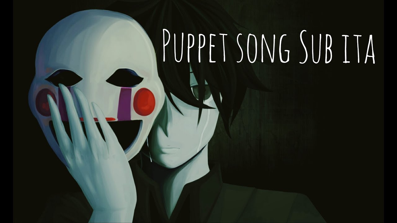 Puppet song Sub ita - YouTube