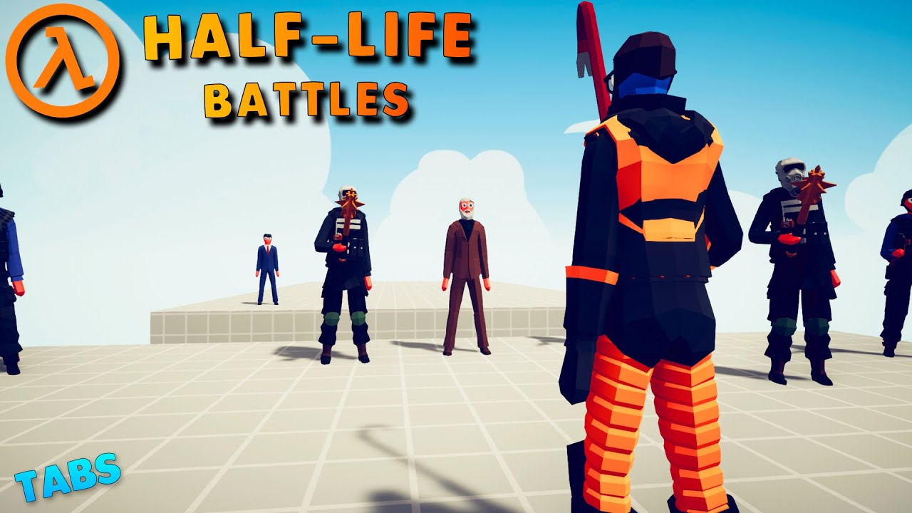HALF-LIFE BATTLES ~ Totally Accurate Battle Simulator [TABS] - YouTube