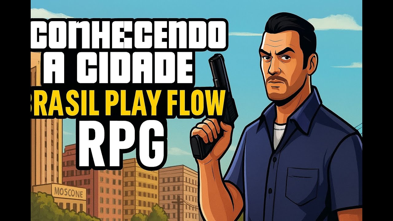 conhecendo a nova cidade brasil play flow rpg - YouTube