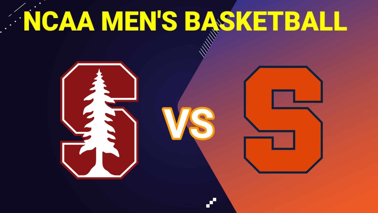 Stanford Cardinal vs Syracuse Orange | 2025 NCAA MEN'S BASKETBALL LIVE ...