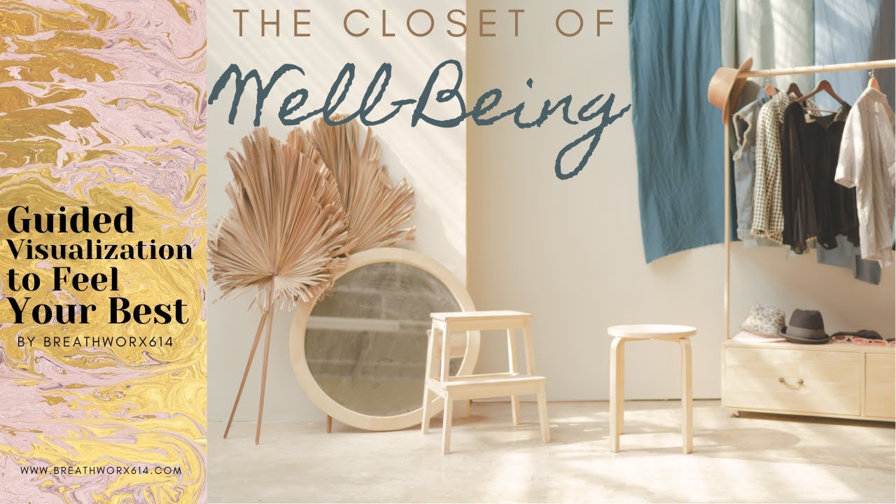 Guided Visualization on How to Choose Your State of Well-Being | The ...