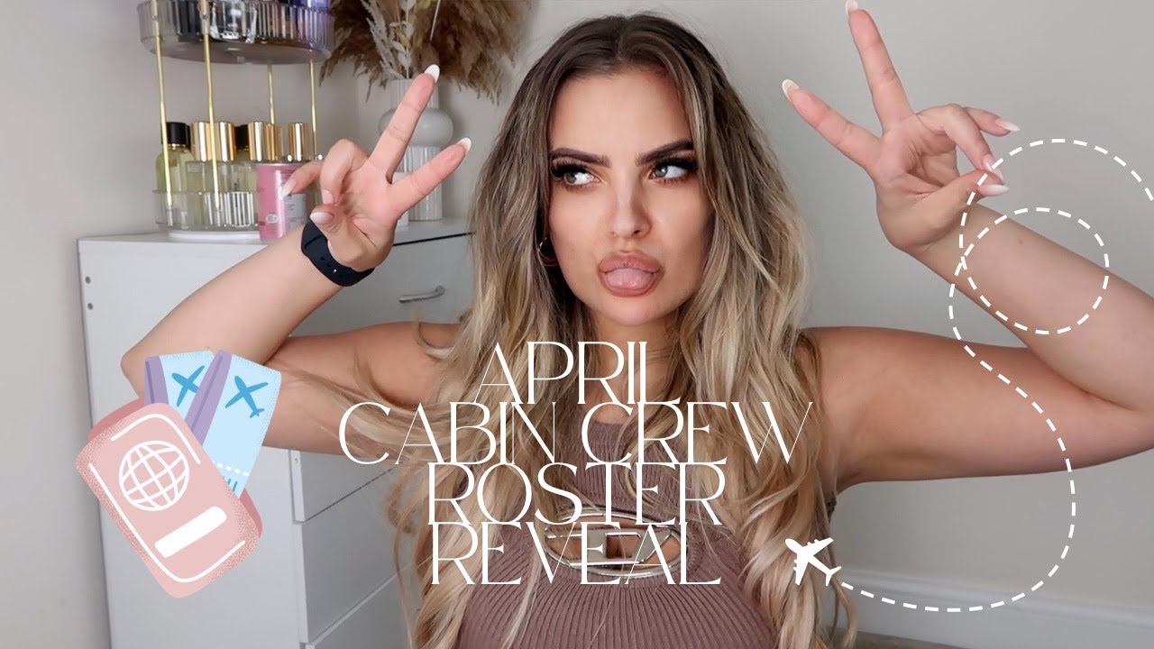 APRIL CABIN CREW ROSTER REVEAL - YouTube