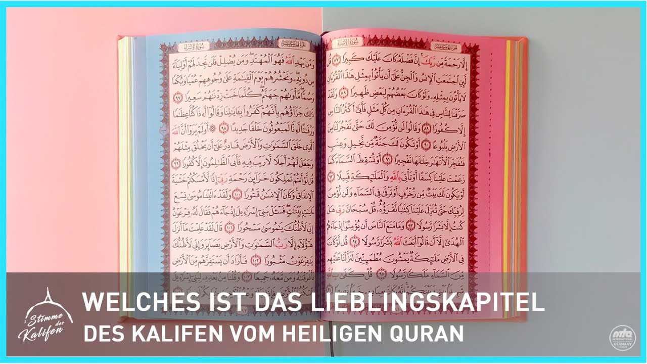 Welches ist das Lieblingskapitel des Kalifen vom Heiligen Quran ...