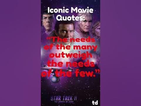 “The needs of the many outweigh the needs of the few.” Star Trek II ...