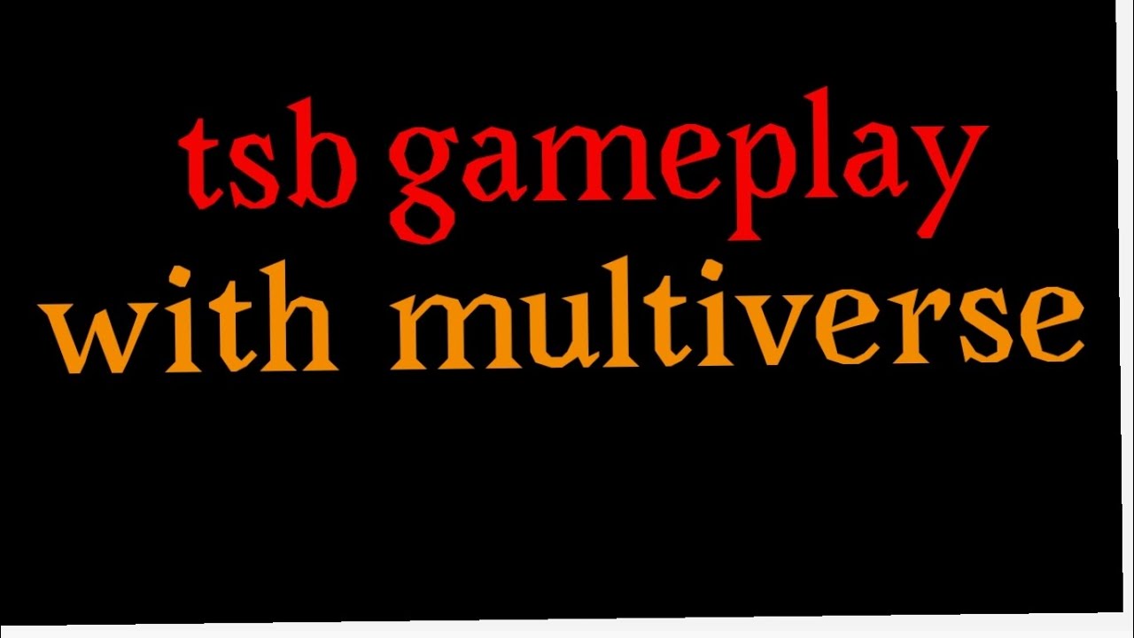 tsb gameplay - YouTube