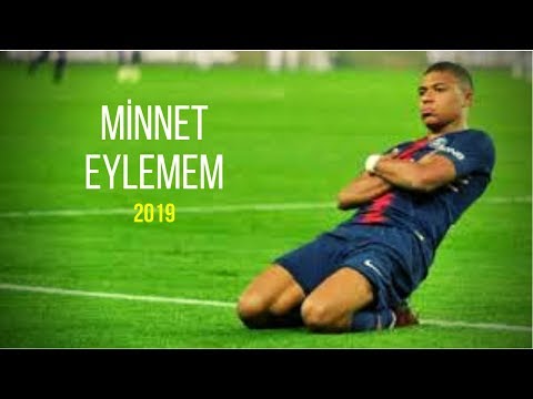 Kylian Mbappe • Minnet Eylemem • 2019