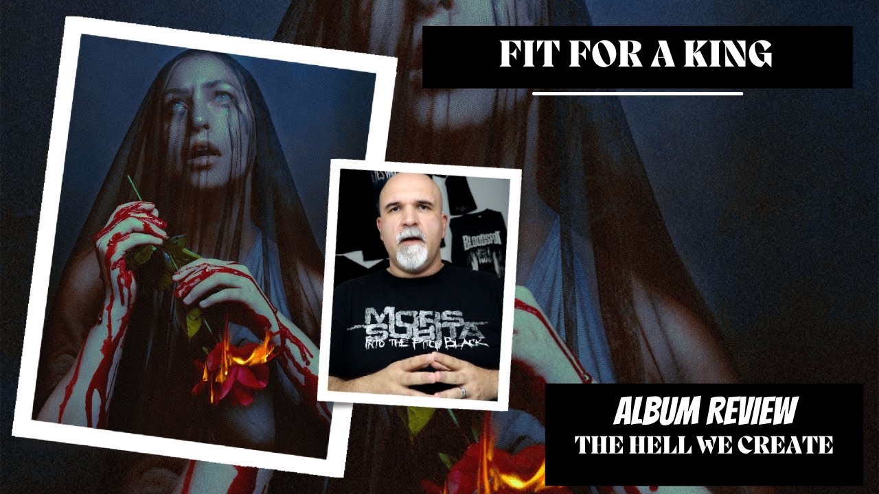 Fit For A King The Hell We Create Album Review YouTube fit-for-a-king-the-hell-we-create-album-review-youtube