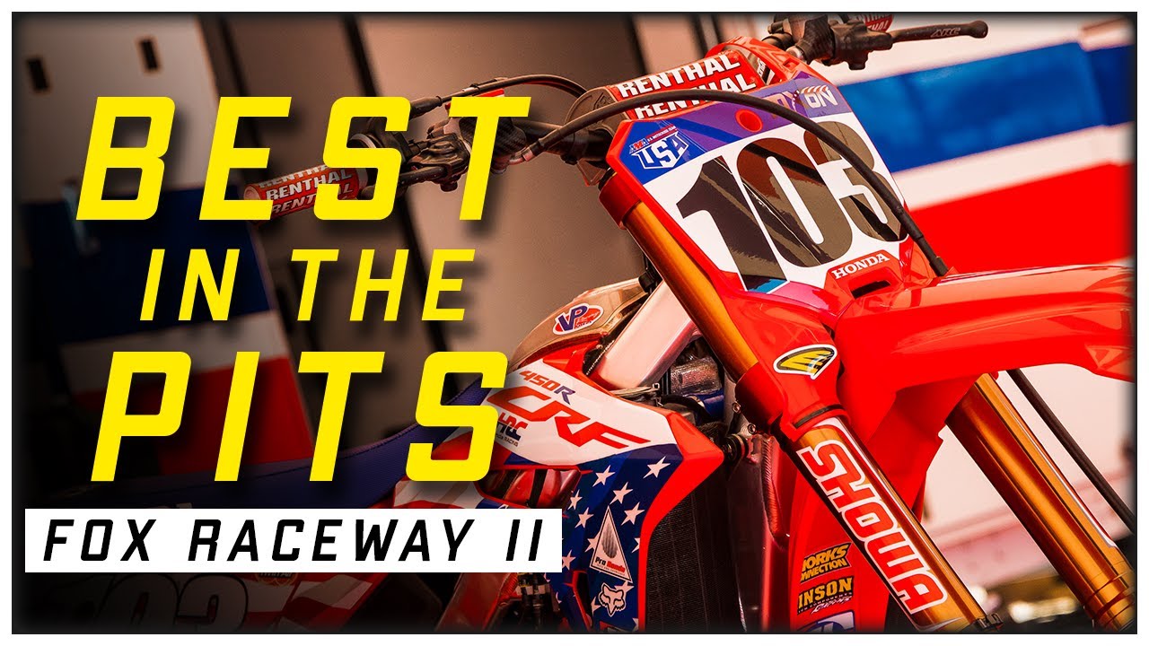 Best In The Pits Pro Motocross Finale at Fox Raceway - Motocross Action ...