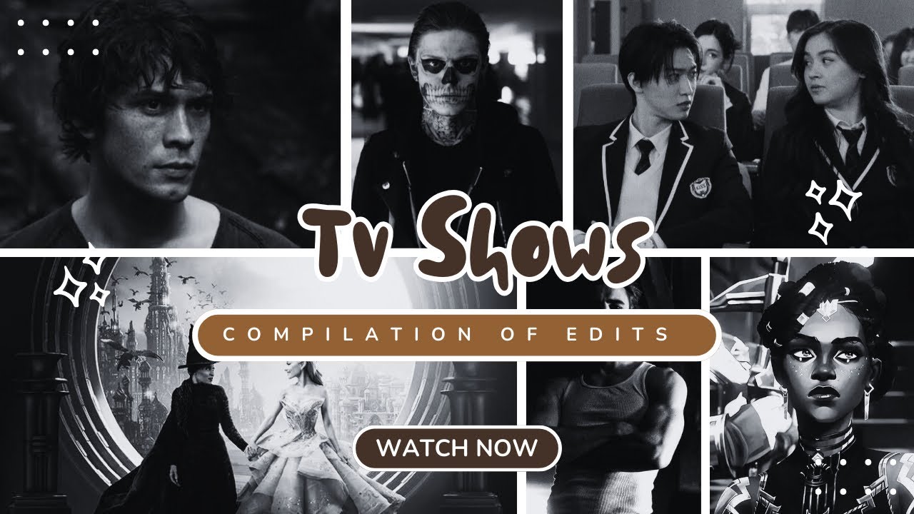 TV SHOWS EDITS that will become your new obsession ⋆. 𐙚 ˚ - YouTube