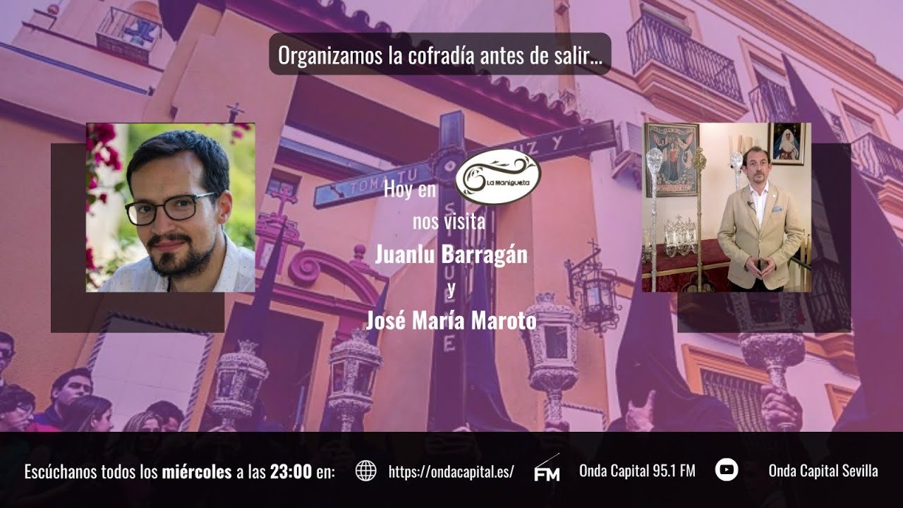 ORGANIZAMOS LA COFRADÍA ANTES DE SALIR || INVITADOS: JUANLU BARRAGÁN Y ...