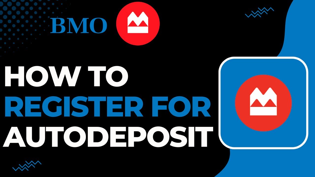 How to Register for Autodeposit on BMO ! - YouTube