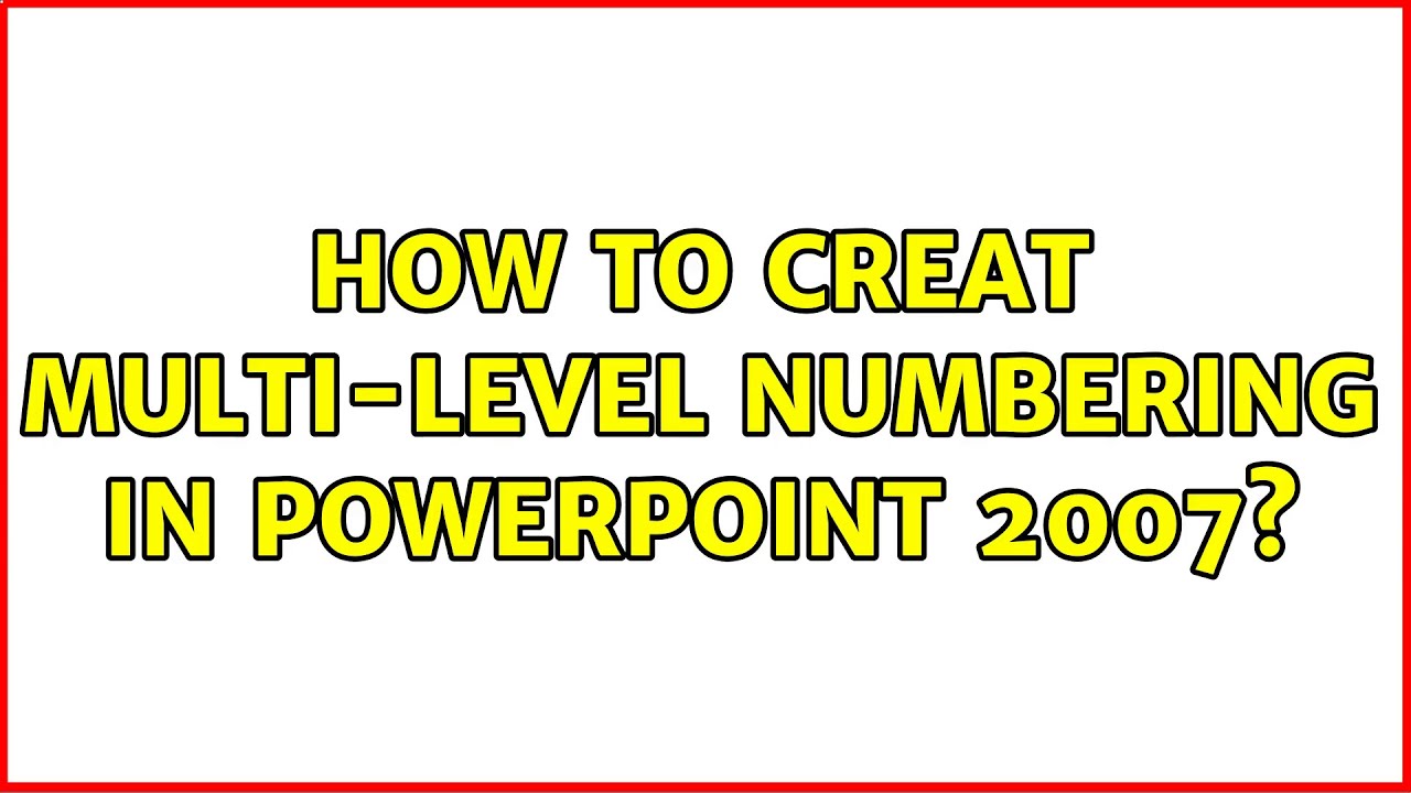 How To Creat Multi level Numbering In PowerPoint 2007 YouTube how-to-creat-multi-level-numbering-in-powerpoint-2007-youtube