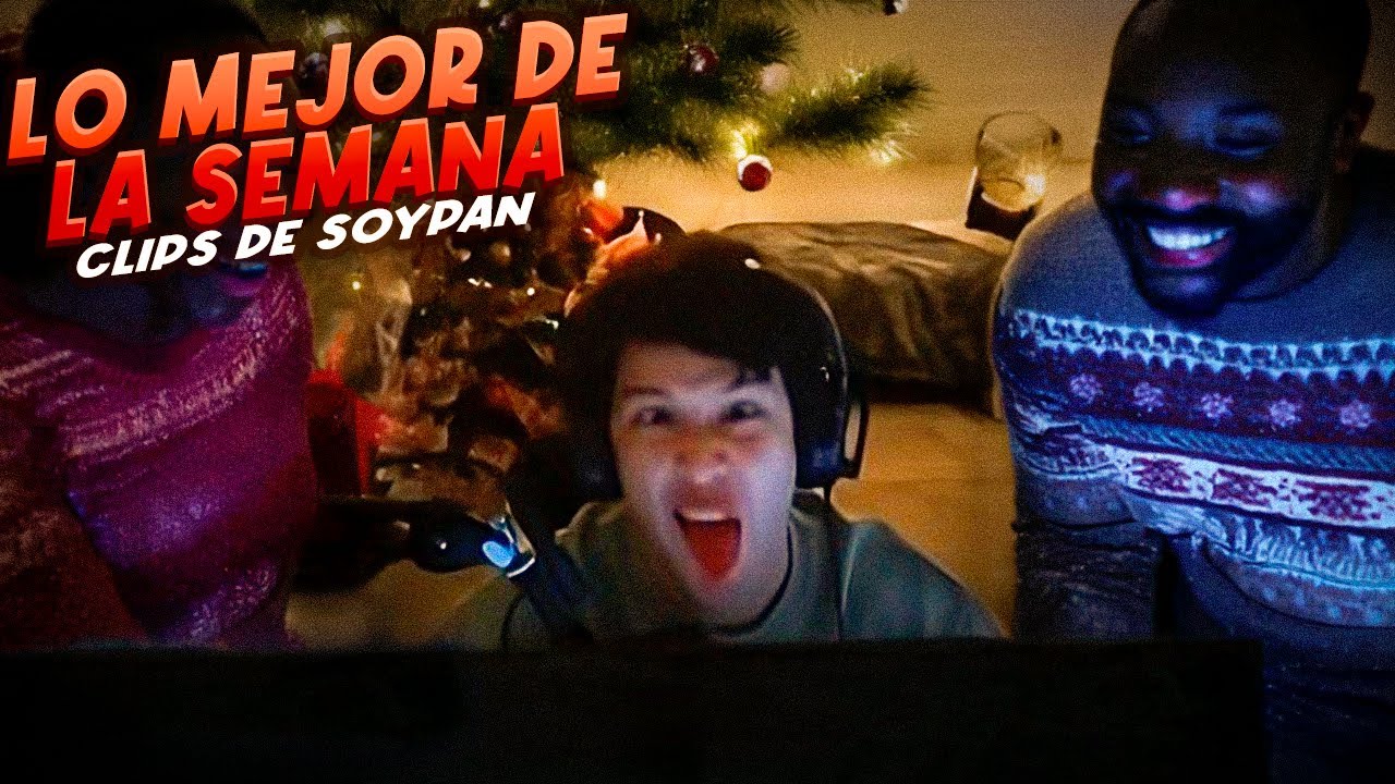 Los Mejores Clips de la Semana #187 | SoyPan - YouTube