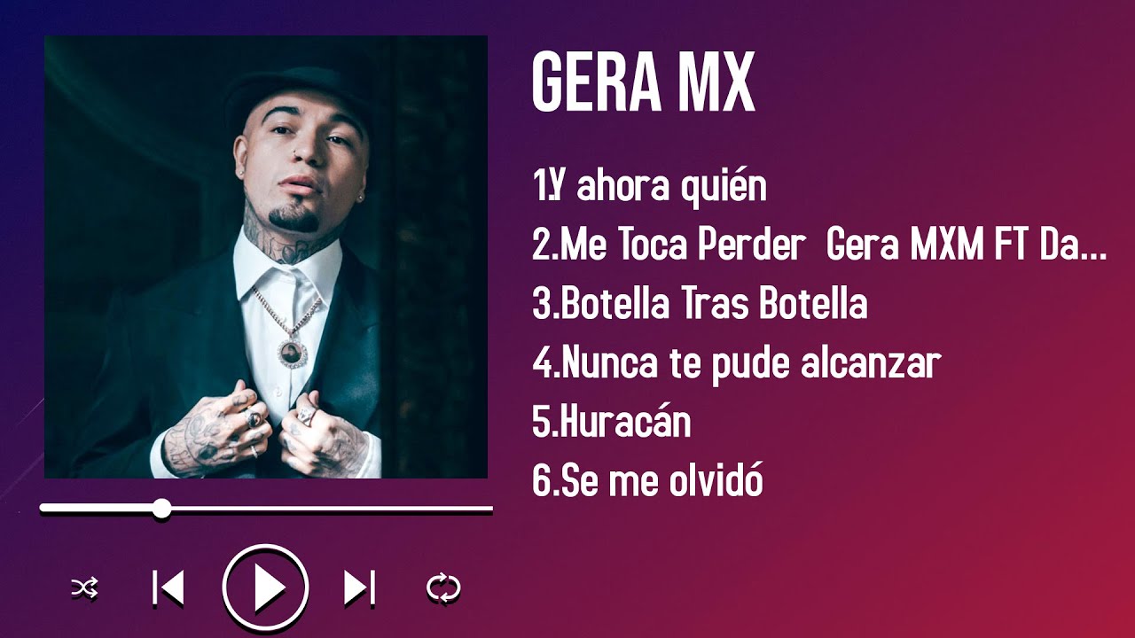 All-Time Favorite Songs 2025 by Gera MX The Full Collection in One ...