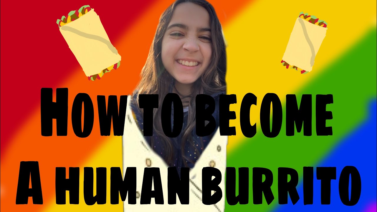 How to become a human burrito - YouTube