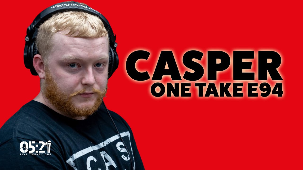 Casper | One Take E94: (Rapper / Songwriter) - YouTube