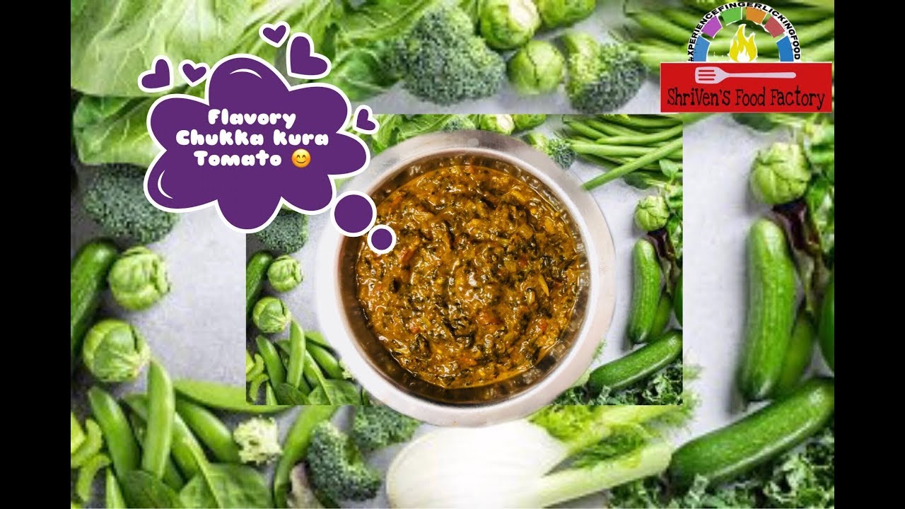 Chukkakura / Sorrel leaves / Khatta Palak Tomato Curry - YouTube