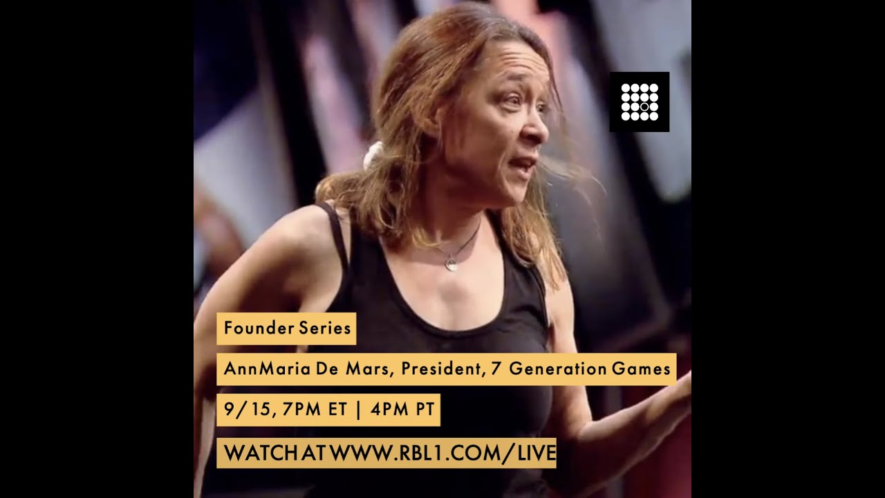 Founder Series - AnnMaria De Mars, 7 Generation Games - RBL1 Live - YouTube