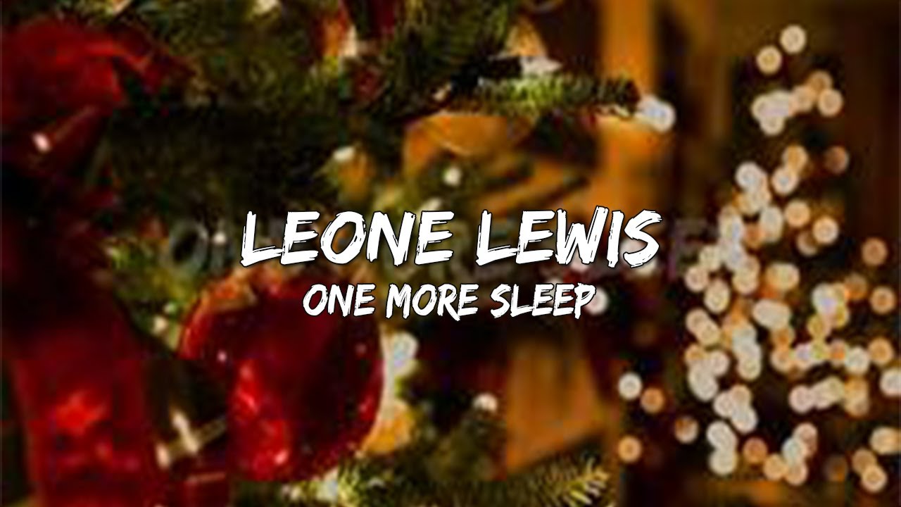 Leone Lewis - One More Sleep (Lyrics) 🎵 - YouTube
