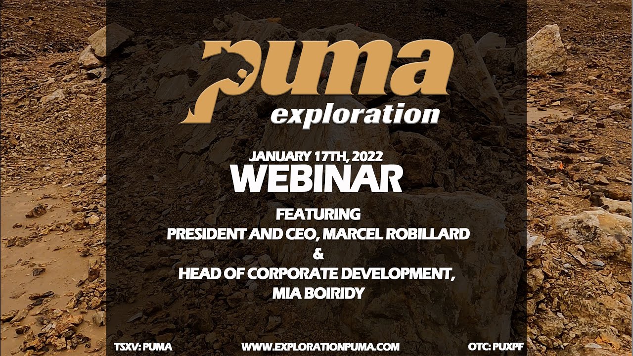 PUMA Exploration - (TSX.V: PUMA) Webinar January 17th,2022 - YouTube