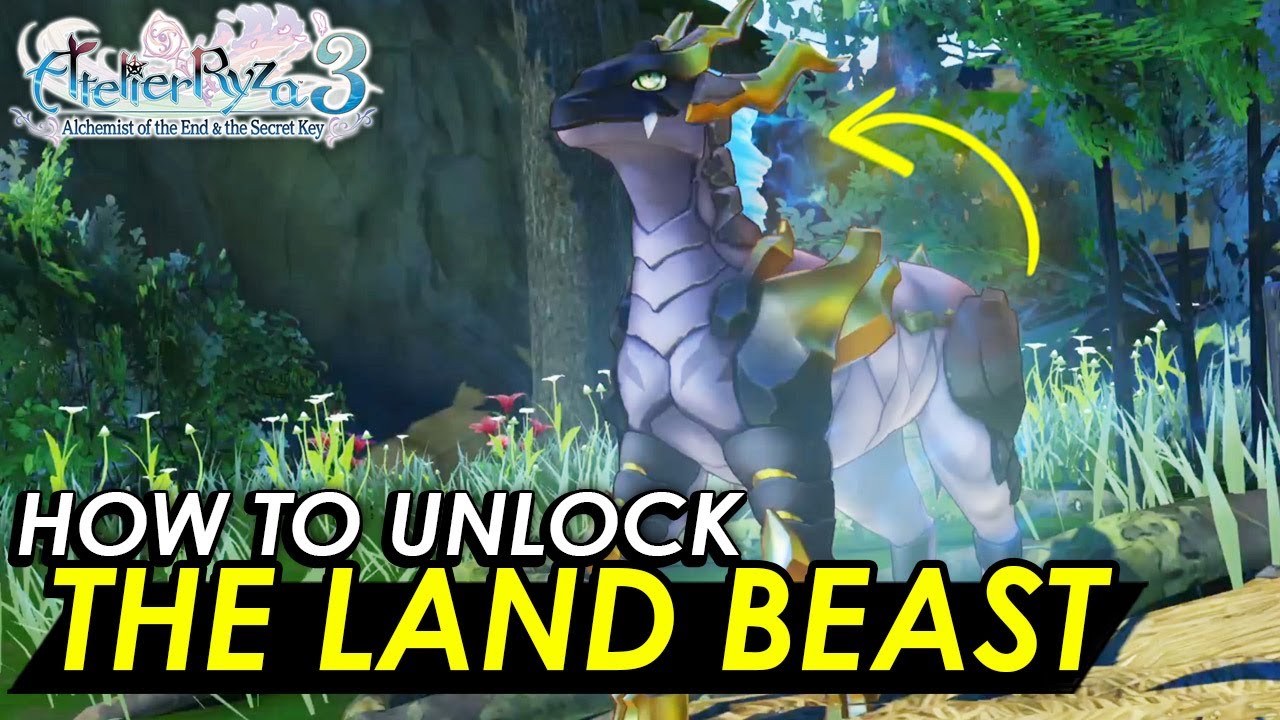 How to get the Land Beast Summon Guide مهمة جانبية | Atelier Ryza 3 ...