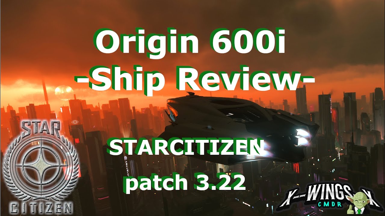 Origin 600i - SHIP REVIEW - patch 3.22 - #StarCitizen - YouTube