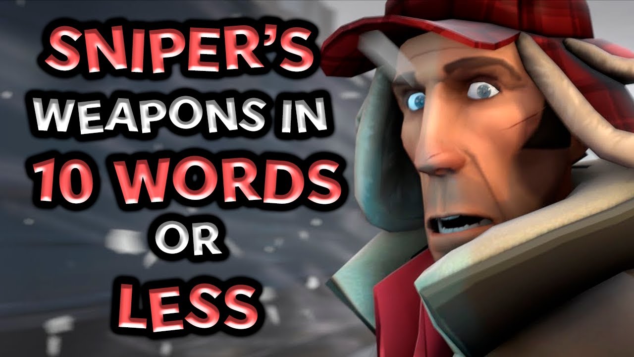 Sniper's weapons in 10 WORDS or LESS - YouTube
