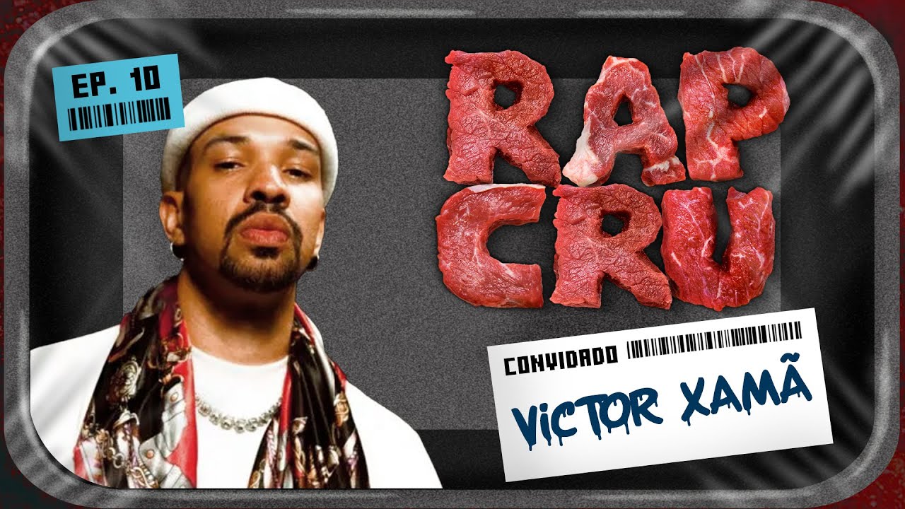 RAP CRU com Victor Xamã #Episódio 10 - YouTube