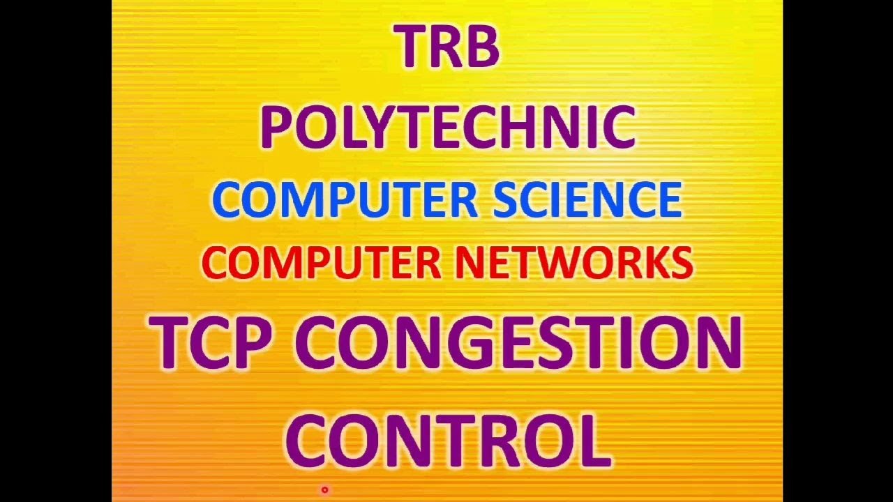 14. TRB Polytechnic Computer Science Computer Networks TCP Congestion ...