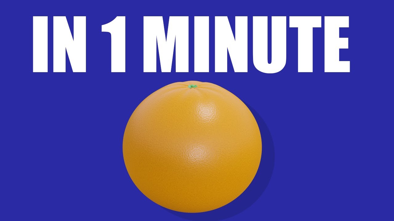 How to create an Orange in Blender in 1 Minute Tutorial - YouTube