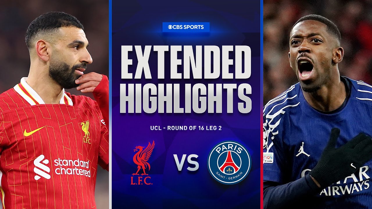 Liverpool vs. PSG: Extended Highlights | UCL Round of 16 Leg 2 | CBS ...