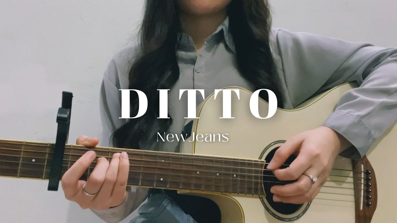 Ditto - NewJeans (뉴진스) (Fingerstyle Guitar Cover) - YouTube