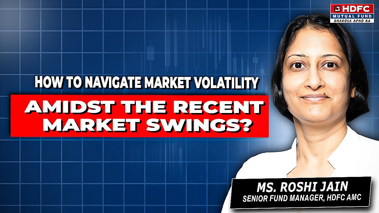 How to navigate market volatility amidst the recent market swings ...