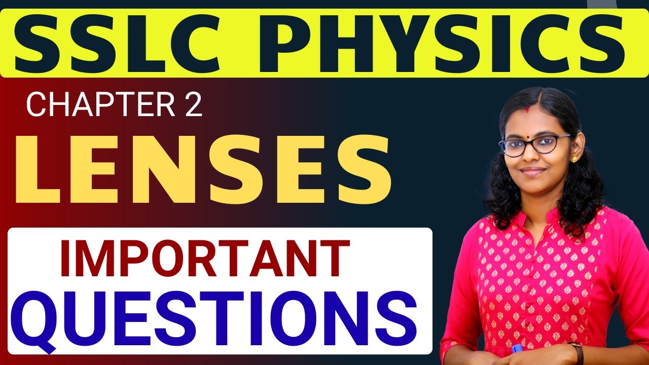 SSLC Physics/ Chapter 2/Lenses IMPORTANT QUESTIONS /New textbook 2025 ...
