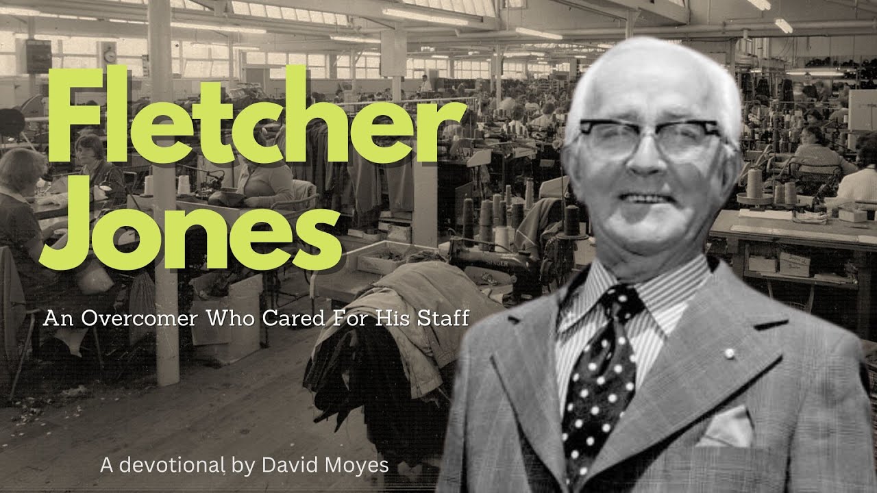 Fletcher Jones - An Overcomer Who Cared For His Staff