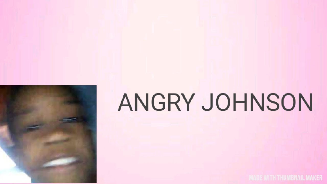 ANGRY JOHNSON EPISODE 1 - YouTube