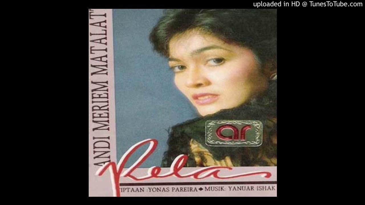 Andi Meriem Matalatta - Rela - Composer : Yonas Pareira 1986 (CDQ ...