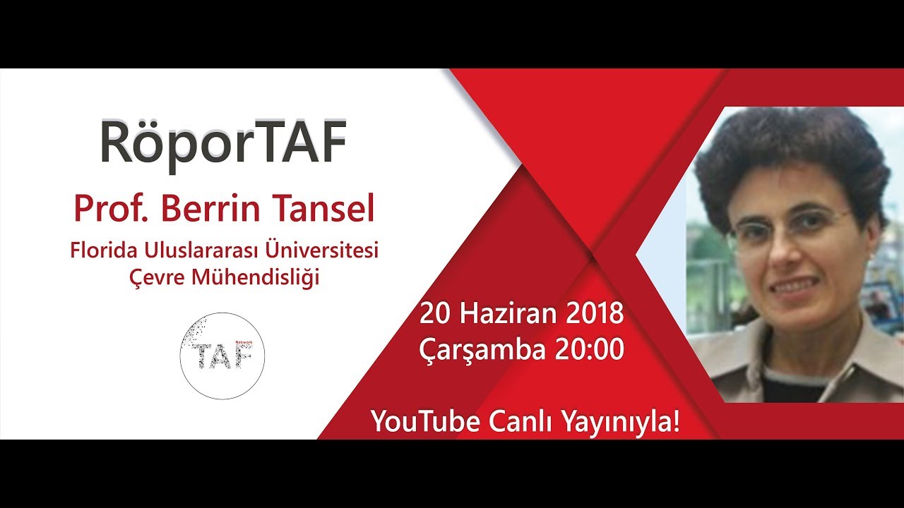 RöporTAF- Prof. Dr. Berrin TANSEL/ Florida Üniversitesi - Çevre ...