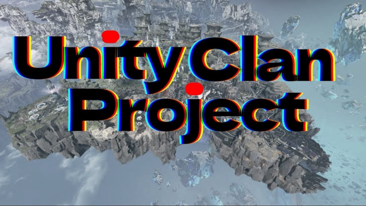Project Unity clan #6 - YouTube