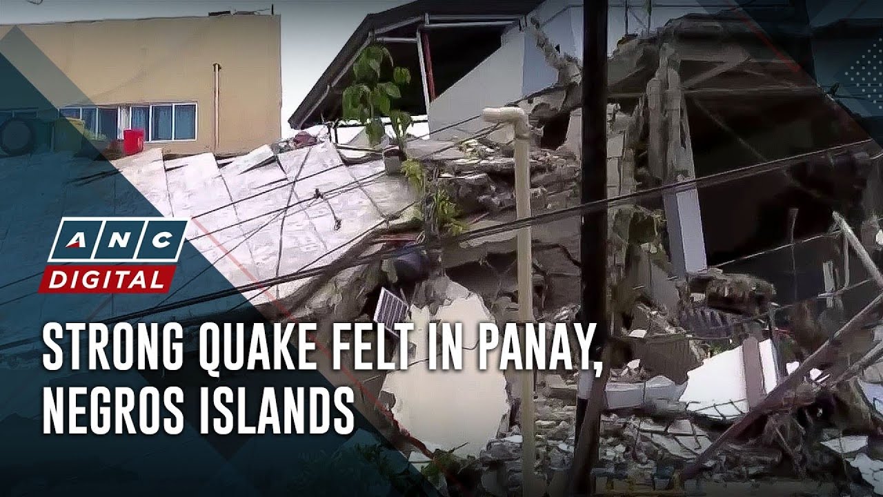 Strong quake felt in Panay, Negros Islands | ANC - YouTube