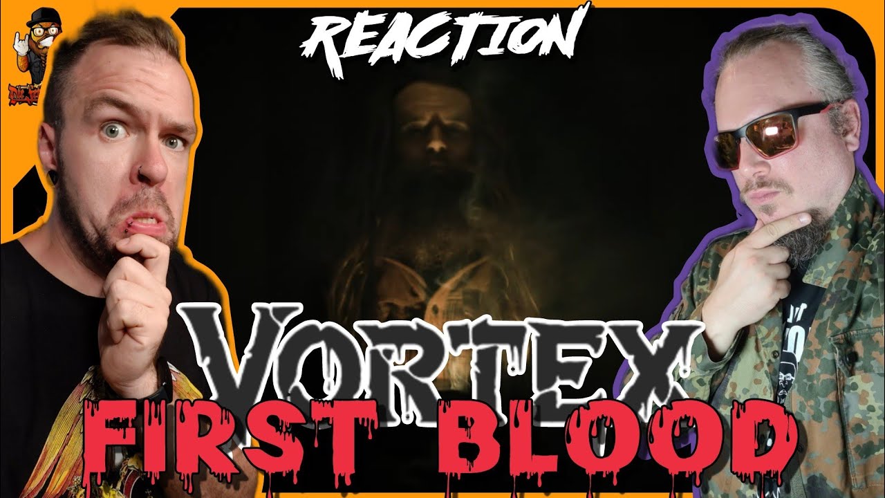 Melodeath mit sehr symphonischen Anteil | Vortex - First Blood | Reaction | Totgehoert - YouTube