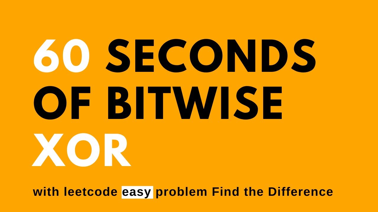 Bitwise Xor In 60 Seconds In C With Example Code Find The bitwise-xor-in-60-seconds-in-c-with-example-code-find-the