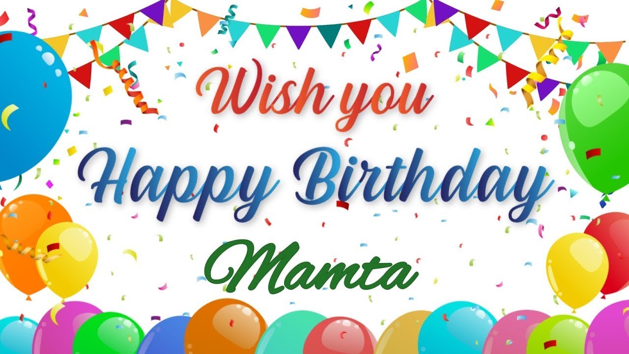 Mamta Happy Birthday | Birthday Songs with name | Birthday Reel ...