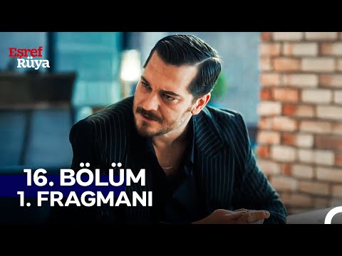 Eşref Rüya 16. Bölüm 1. Fragmanı | \