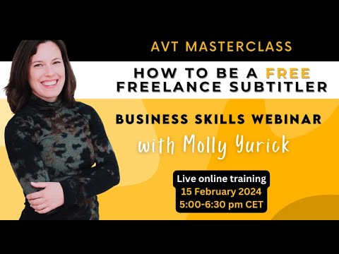 Molly Yurick talks about the webinar "How to be a free freelance subtitler" - YouTube