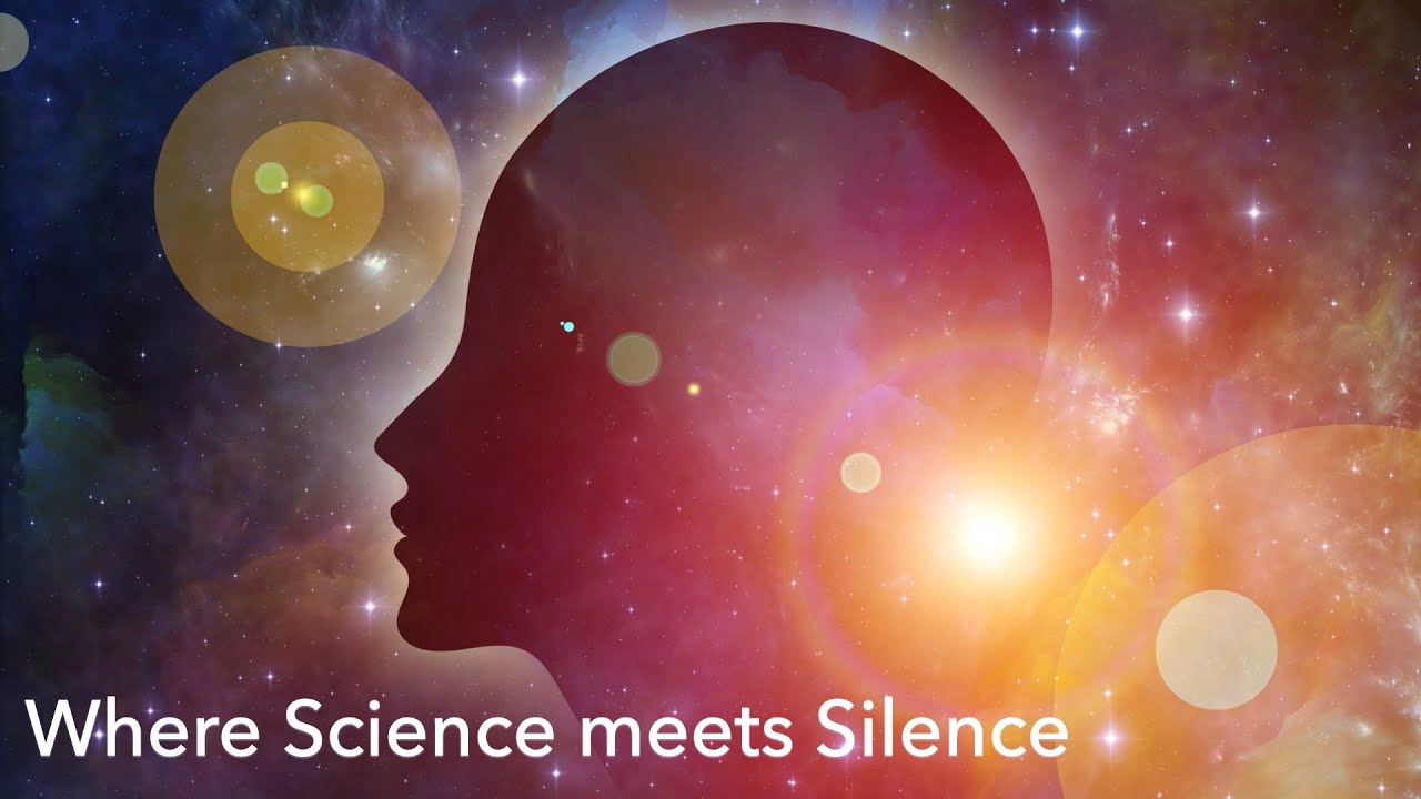 Where Science Meets Silence; How are Science and Spirituality related ...