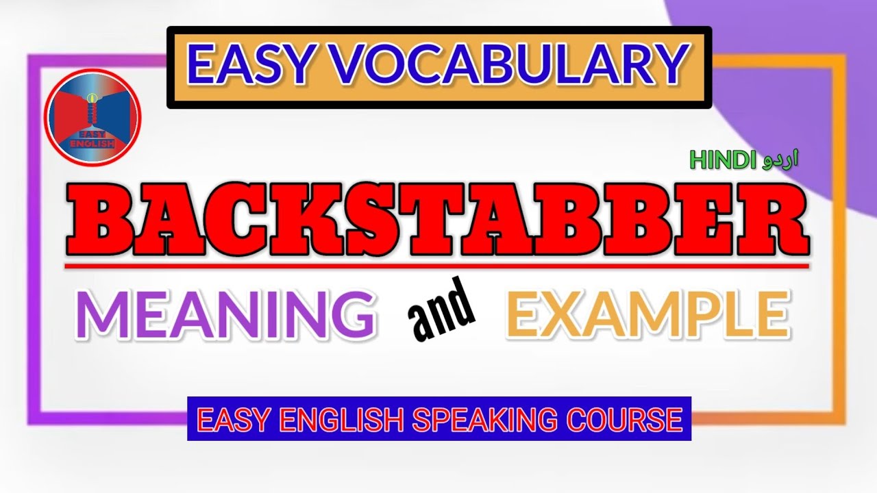 Backstabber Meaning With Examples In Urdu Hindi | Easy Vocabulary - YouTube